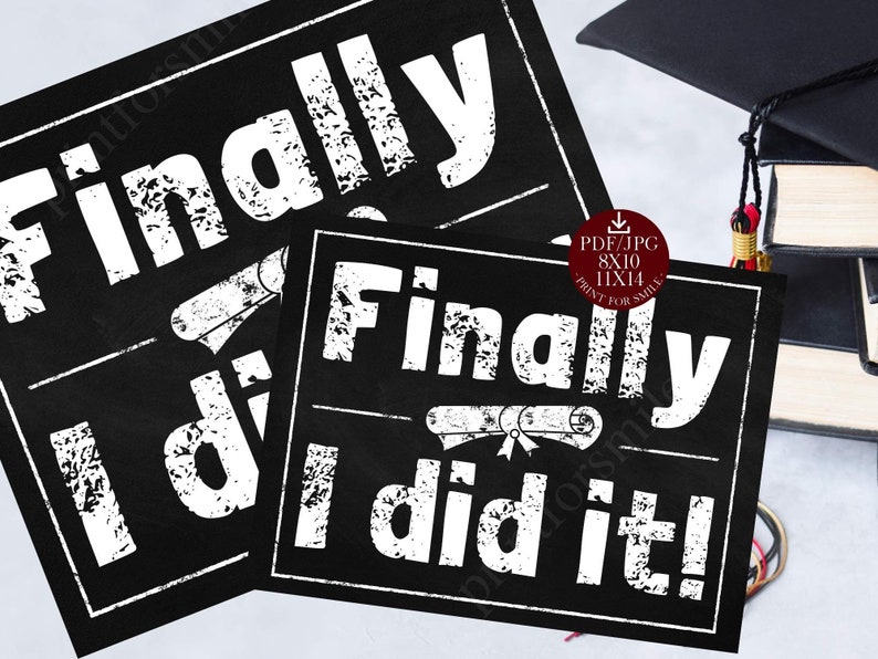 Finally I Did It Sign Printable Graduation - Etsy