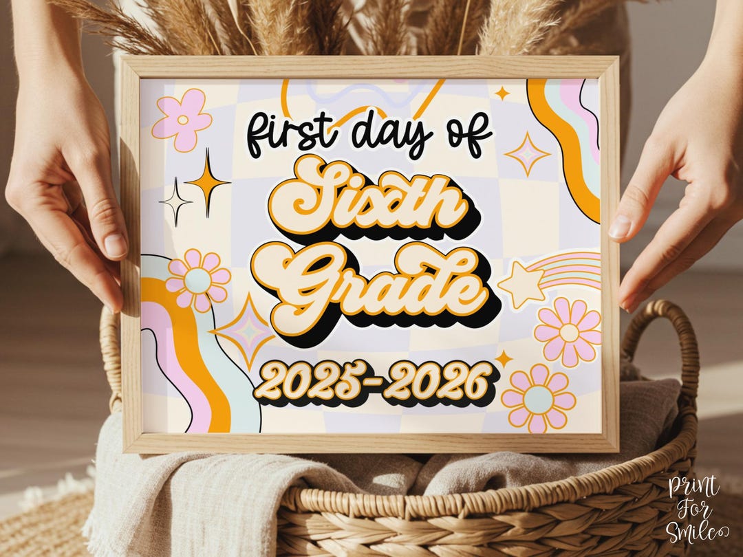 PRINTABLE First Day of Sixth Grade Sign Retro 6th Grade Back to School ...