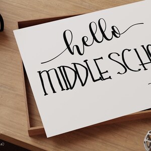 Hello Middle School Sign, First Day of Middle School, PRINTABLE ...