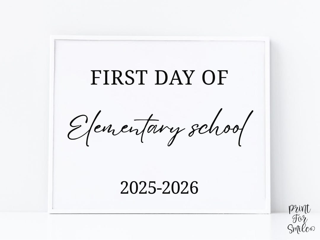 Modern First Day of Elementary School Sign PRINTABLE Minimalist Back to ...