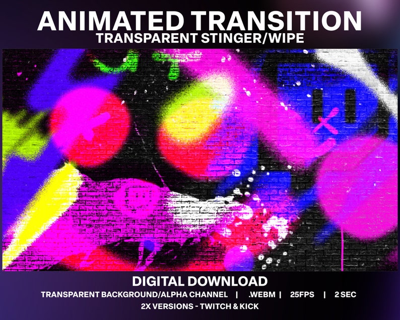 Graffiti Animated Stream Transition: Twitch & Kick Stinger (digital ...