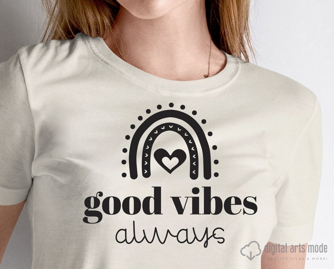 Good Vibes Always SVG PNG PDF, Positive Vibes Svg, Inspirational Quote ... Good Vibes Always SVG PNG PDF, Positive Vibes Svg, Inspirational Quote ...