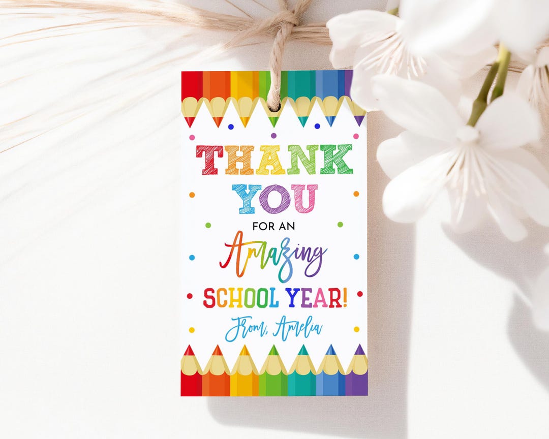 End of School Year Colored Pencil Gift Tag Thank You for an Amazing ...