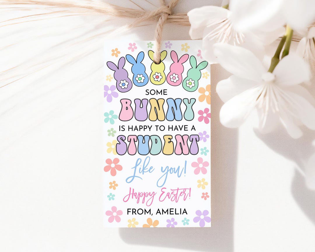 Some Bunny is Happy to Have a Student Like You Easter Gift Tags Kids ...