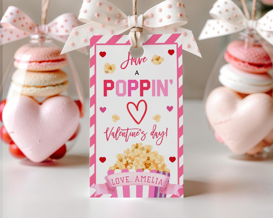Popcorn Valentine Gift Tag Have a POPPIN' Valentines Day Favor Tags ...