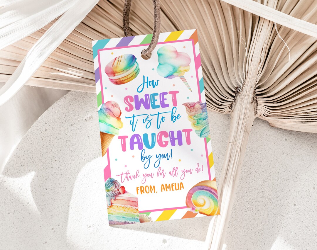 How Sweet It is to Be Taught by You Teacher Appreciation Thank You Tags ...