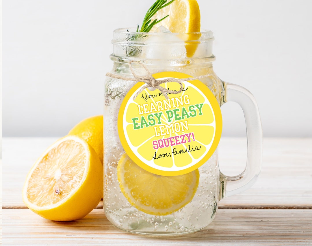 You Make Learning Easy Peasy Lemon Squeezy Teacher Appreciation Tags ...
