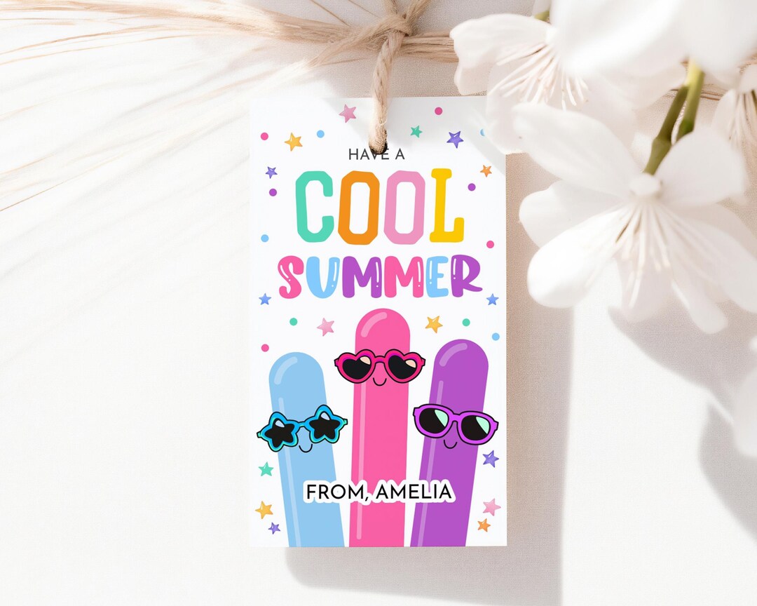 Have a Cool Summer Gift Tags End of School Year Gifts Freeze Pop Ice ...
