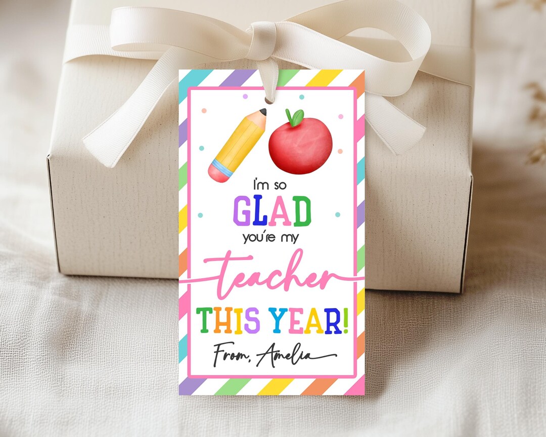 I'm so Glad You're My Teacher This Year Gift Tag First Day of School ...