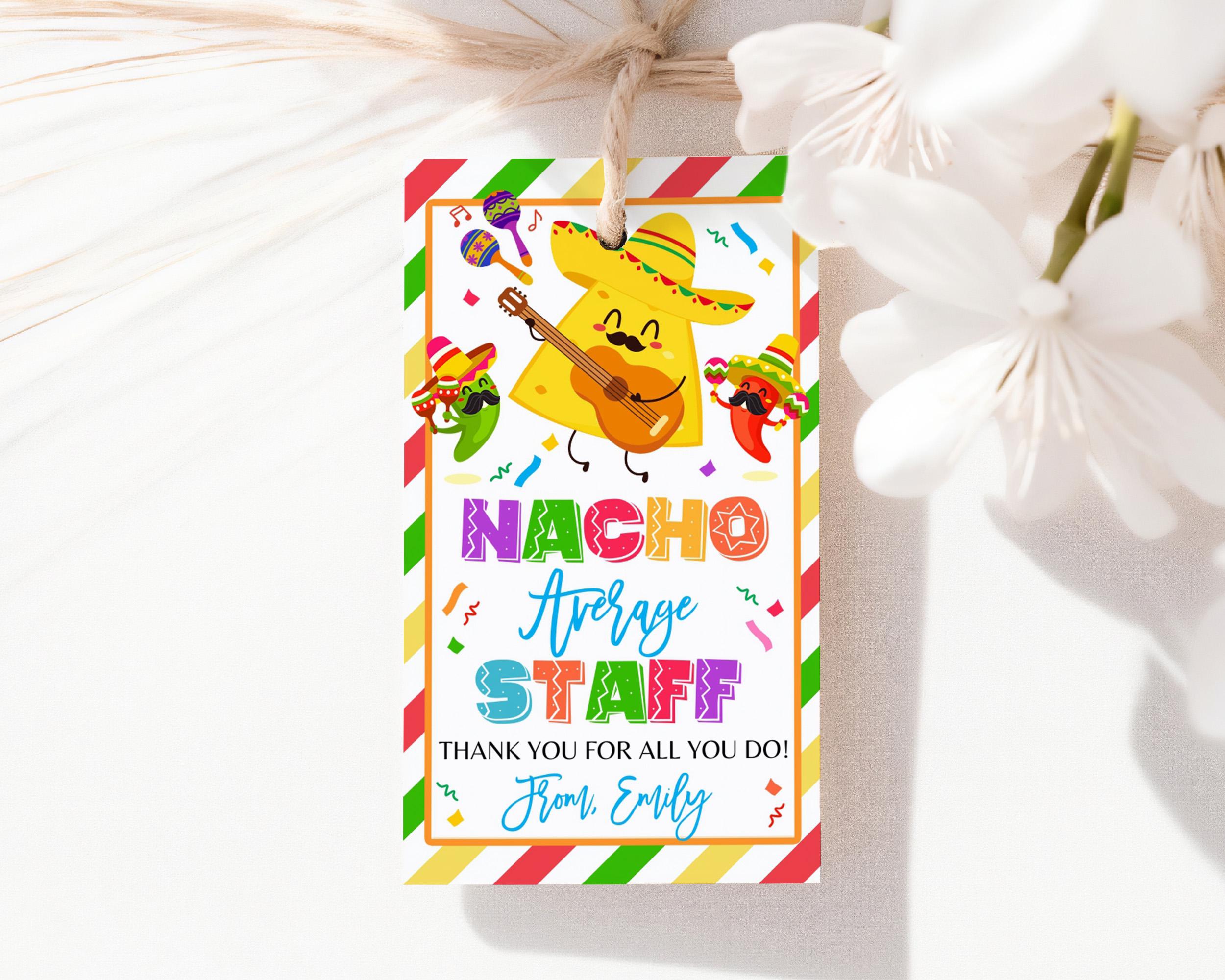 Nacho Average Staff Appreciation Gift Tag Taco 'bout PTO PTA School ...