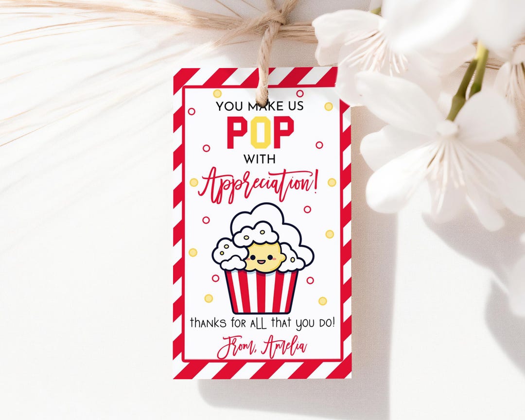 You Make Us POP With Appreciation Popcorn Gift Tag Teacher Thank You ...
