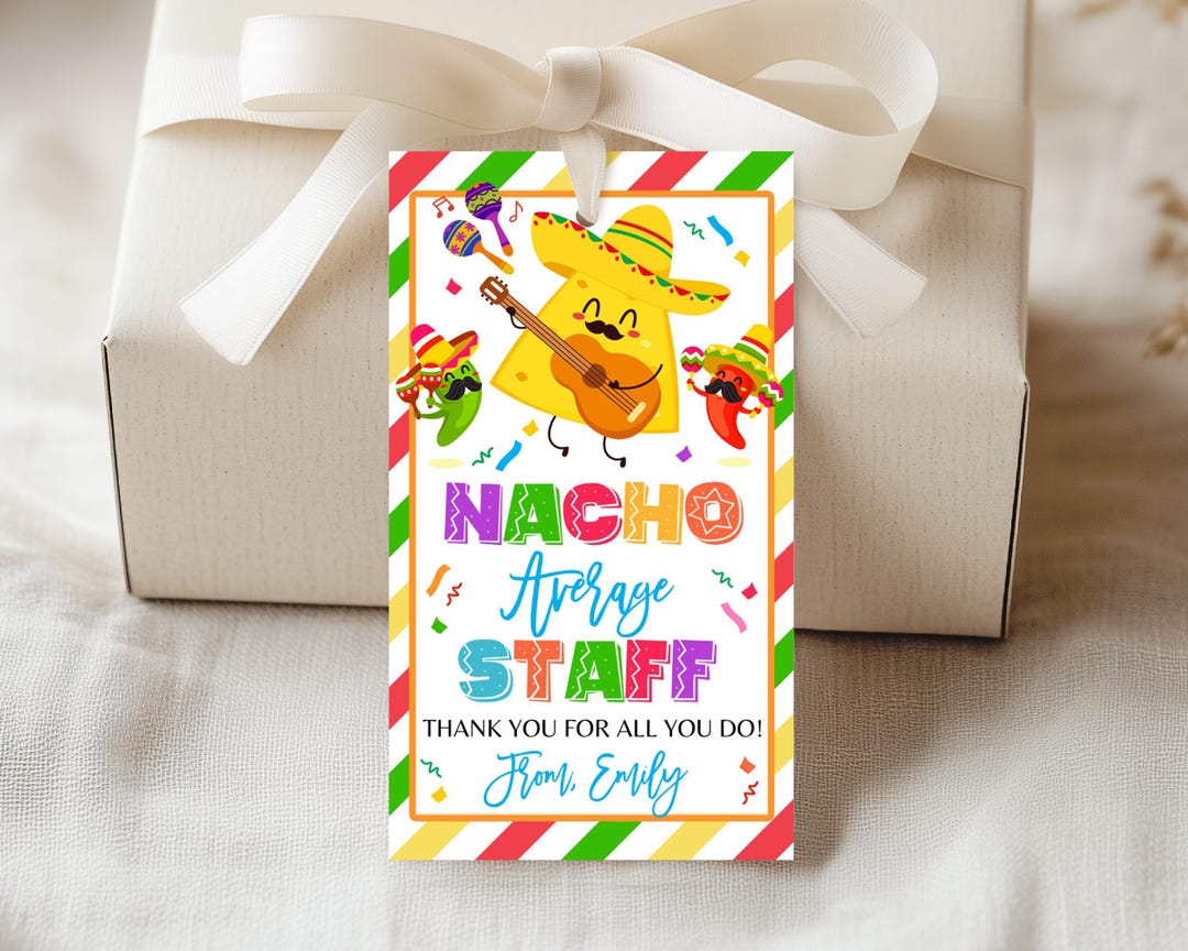 Nacho Average Staff Appreciation Gift Tag Taco 'bout PTO PTA School ...