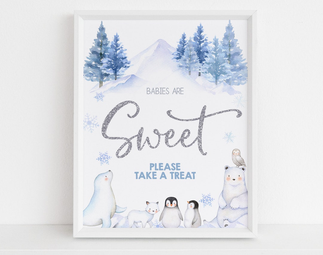 Winter Wonderland Table Sign Babies Are Sweet Baby It's Cold Outside ...