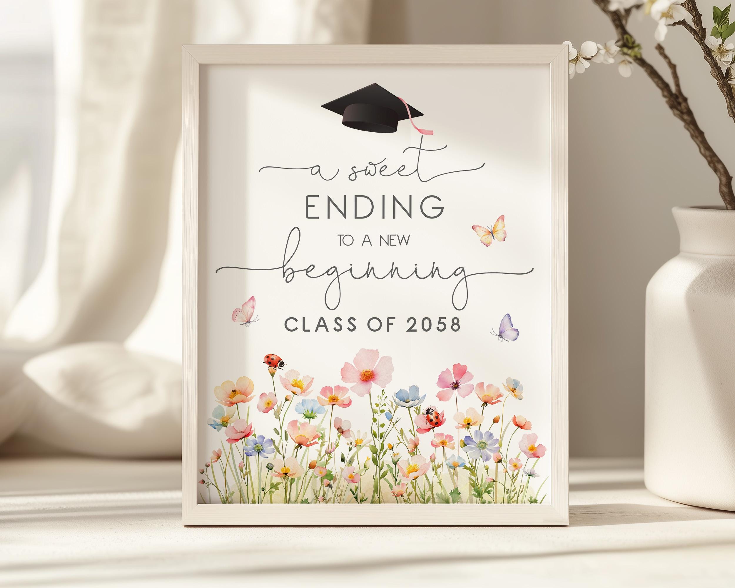 A Sweet Ending to a New Beginning Sign Wildflower Butterfly Graduation ...