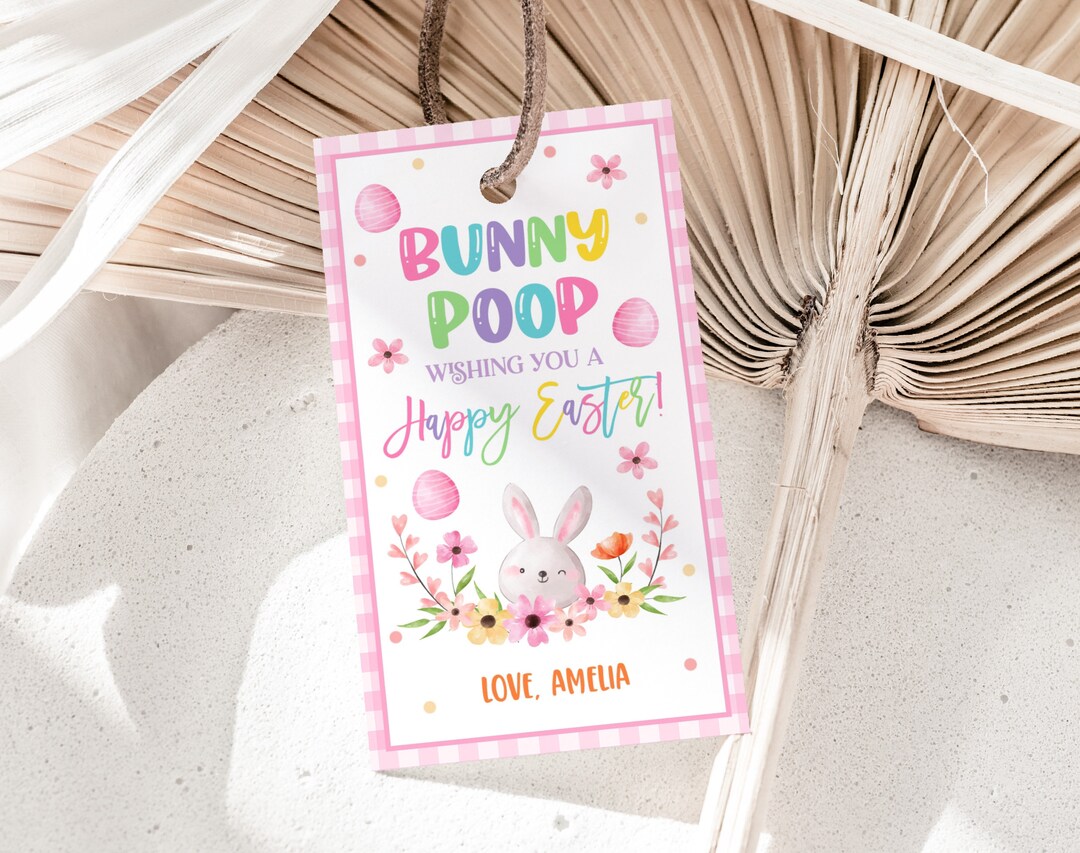 Easter Bunny Poop Gift Tags EDITABLE Treat Candy Tag Easter Morning ...