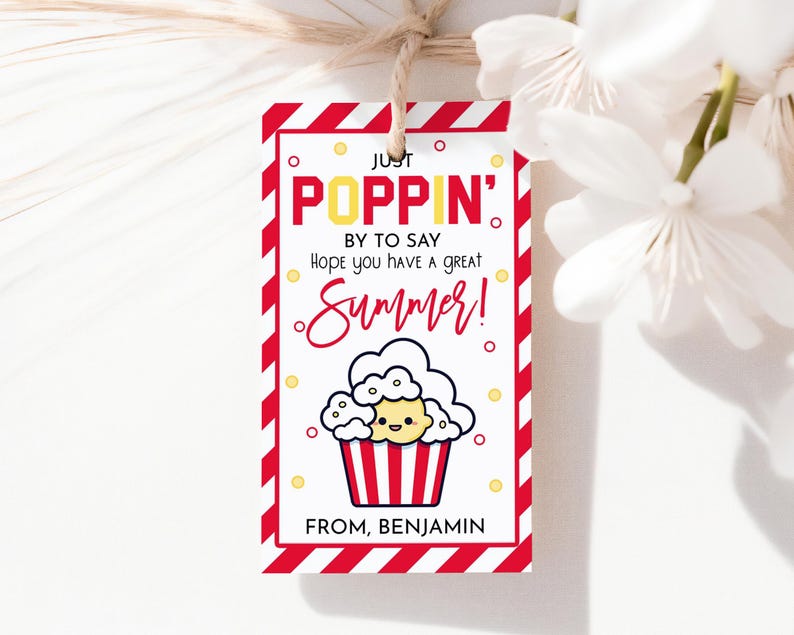 Just Poppin' by to Say Have a Great Summer Popcorn Gift Tag End of ...