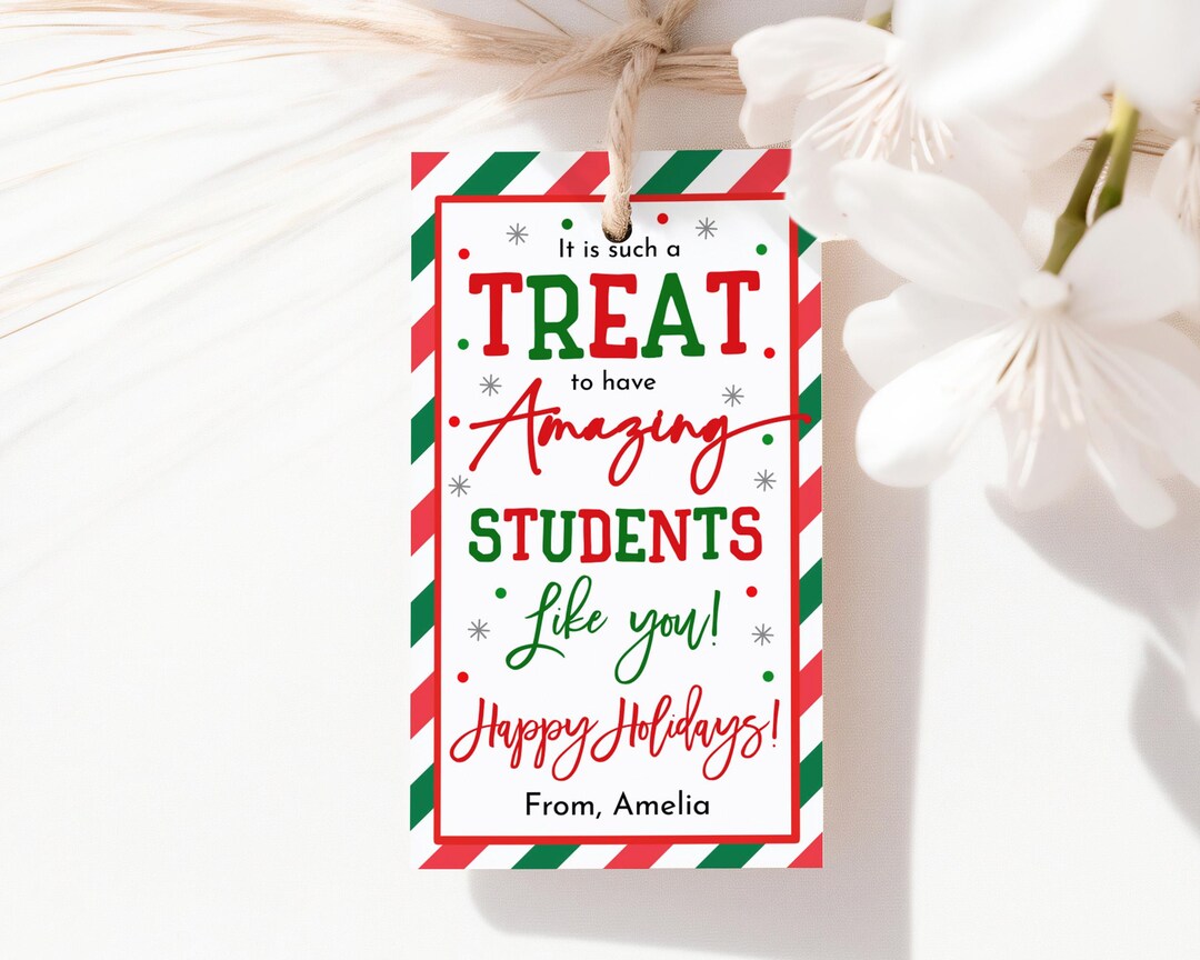 Student Gift Tags, Christmas Treat From Teacher, Amazing Students Like ...