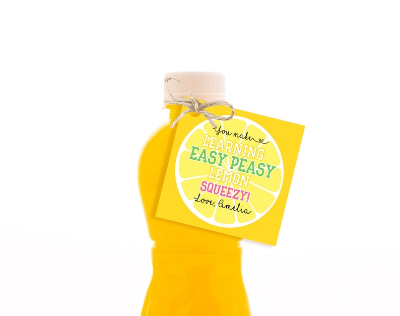 You Make Learning Easy Peasy Lemon Squeezy Teacher Appreciation Tags ...