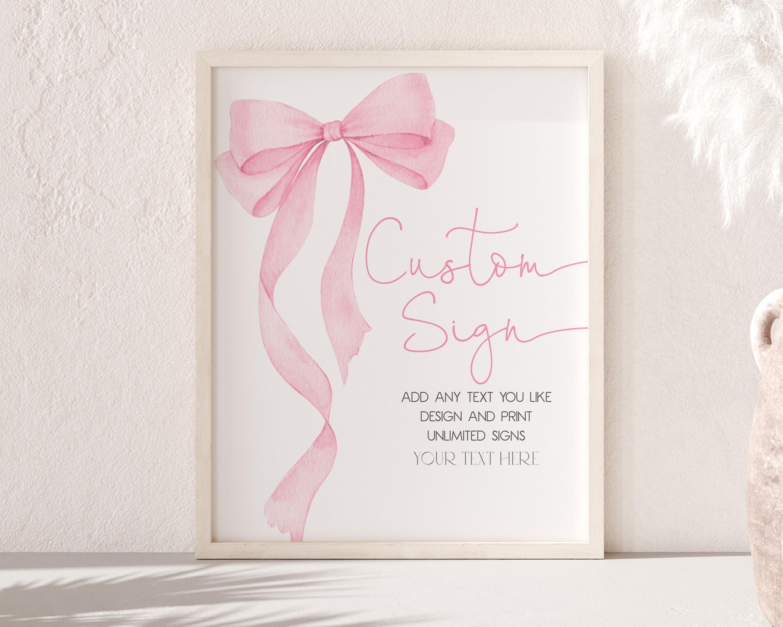 Pink Bow Custom Sign Coquette 1st Birthday Poster Elegant Soft Pastel ...