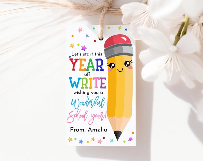 Start This Year off Write Tag Printable - First Day of School Pencil ...