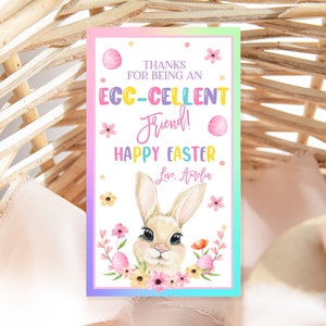 EDITABLE You're an Egg-cellent Friend Tag Happy Easter Gift Tags ...