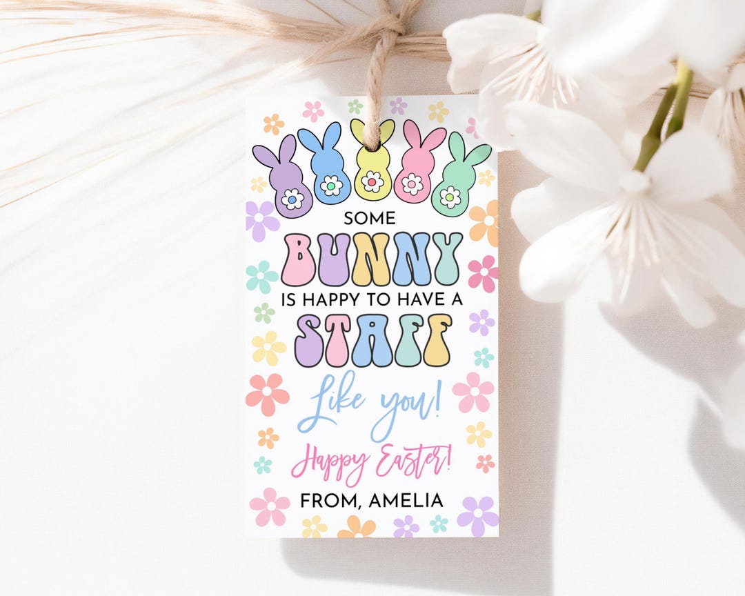 Some Bunny is Happy to Have a Staff Like You Easter Gift Tags Kids ...