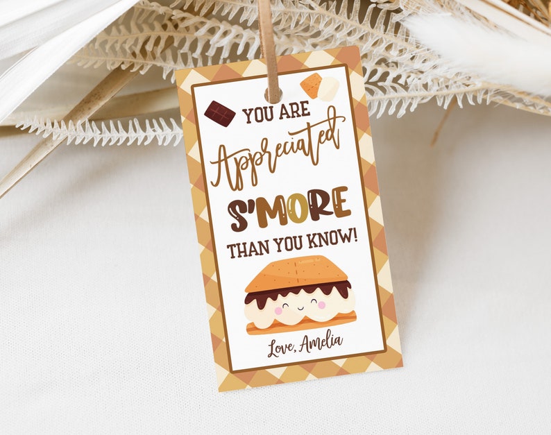 S'mores Gift Tags Teacher Appreciation Tag Appreciated Smore Than You ...