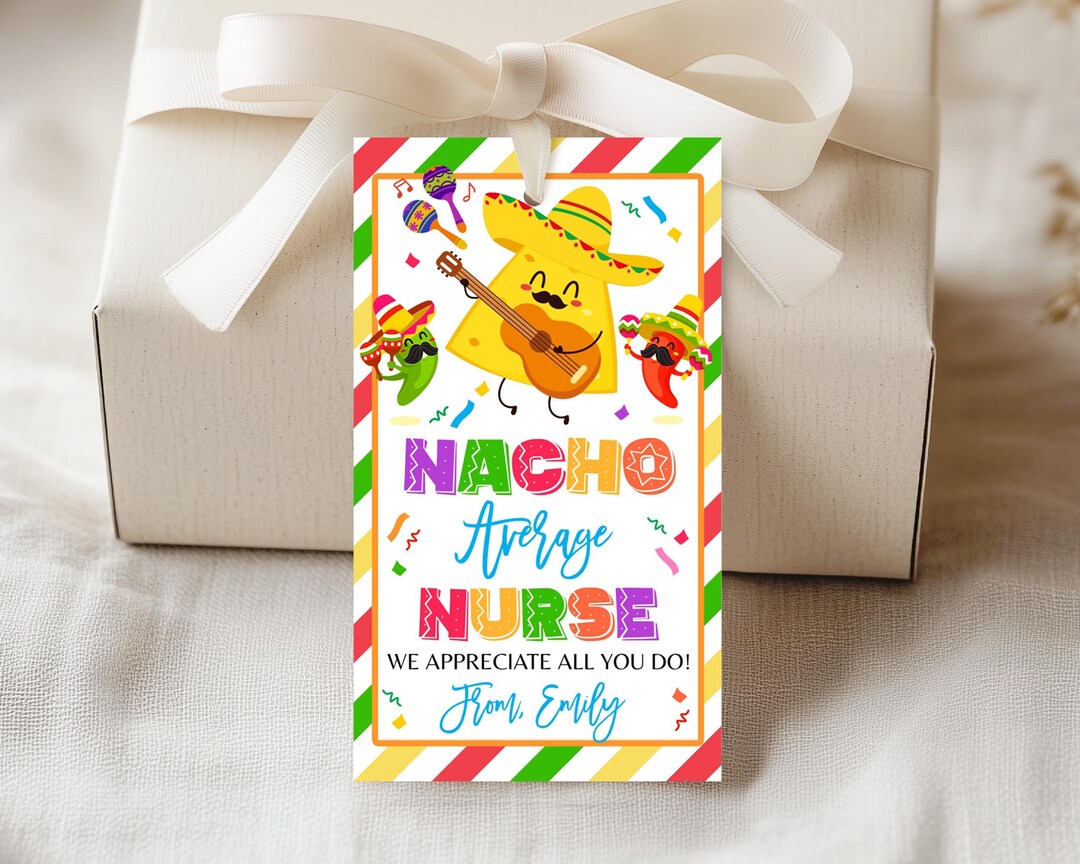 Nacho Average Nurse Appreciation Week Gift Tag Taco 'bout PTO PTA ...