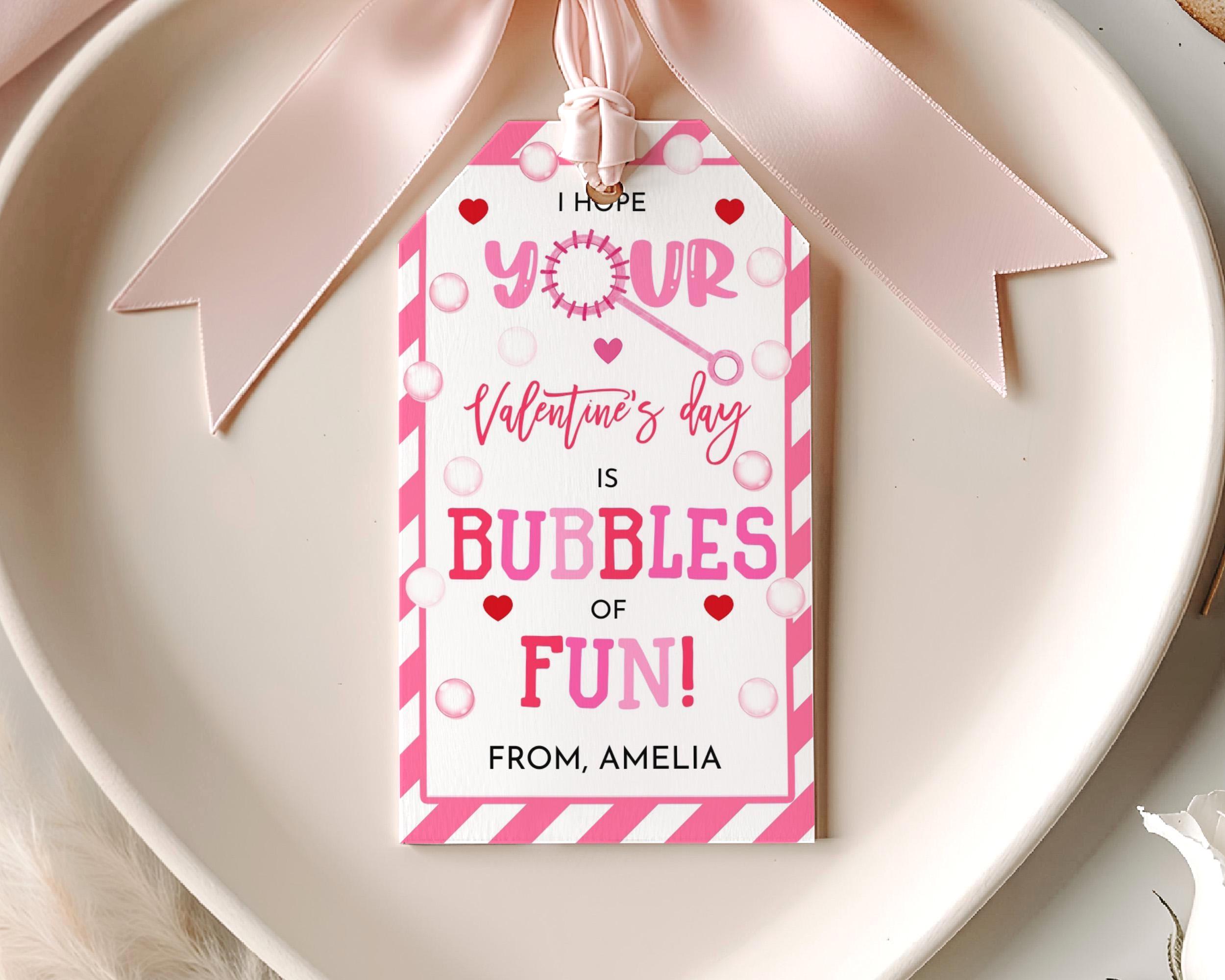 I Hope Your Valentines Day is Bubbles of Fun Tag Valentine Tag Kids ...
