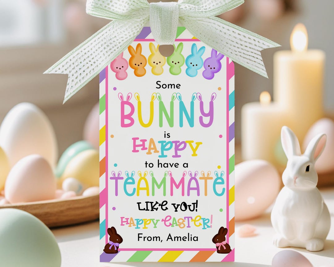 Easter Gift Tags, Some Bunny is Happy to Have a Teammate Like You Favor ...