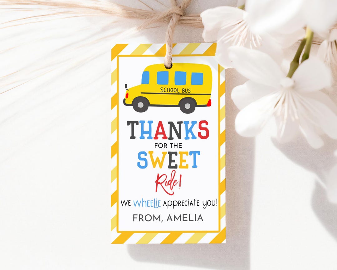 Thanks for the Sweet Ride Tag School Bus Driver Appreciation Week Gift ...