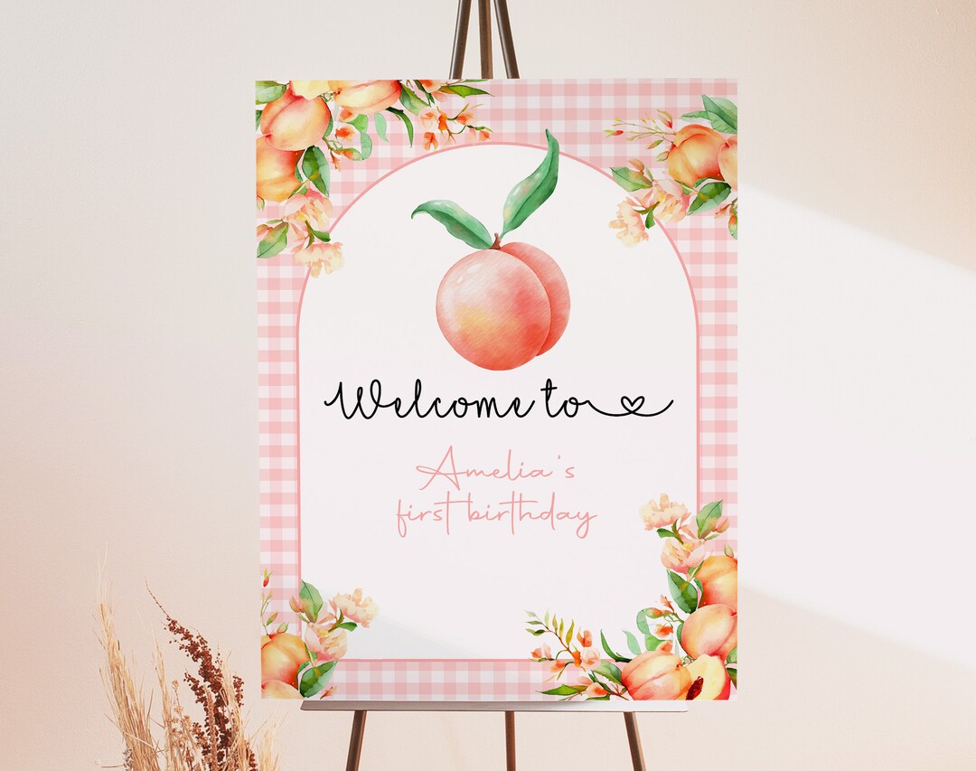 Peach Birthday Welcome Sign One Sweet as a Peach Poster Girl 1st Summer ...
