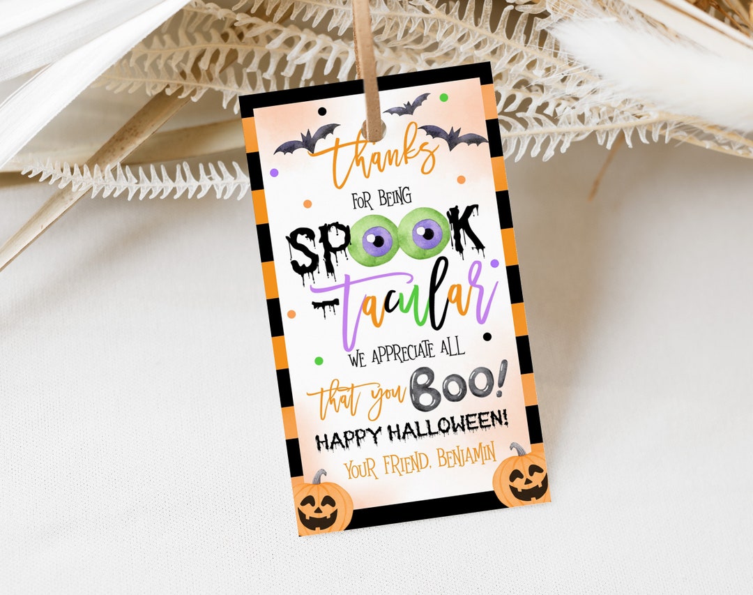 Halloween Tags Thanks for Being Spooktacular Tags Kids Halloween Gift ...