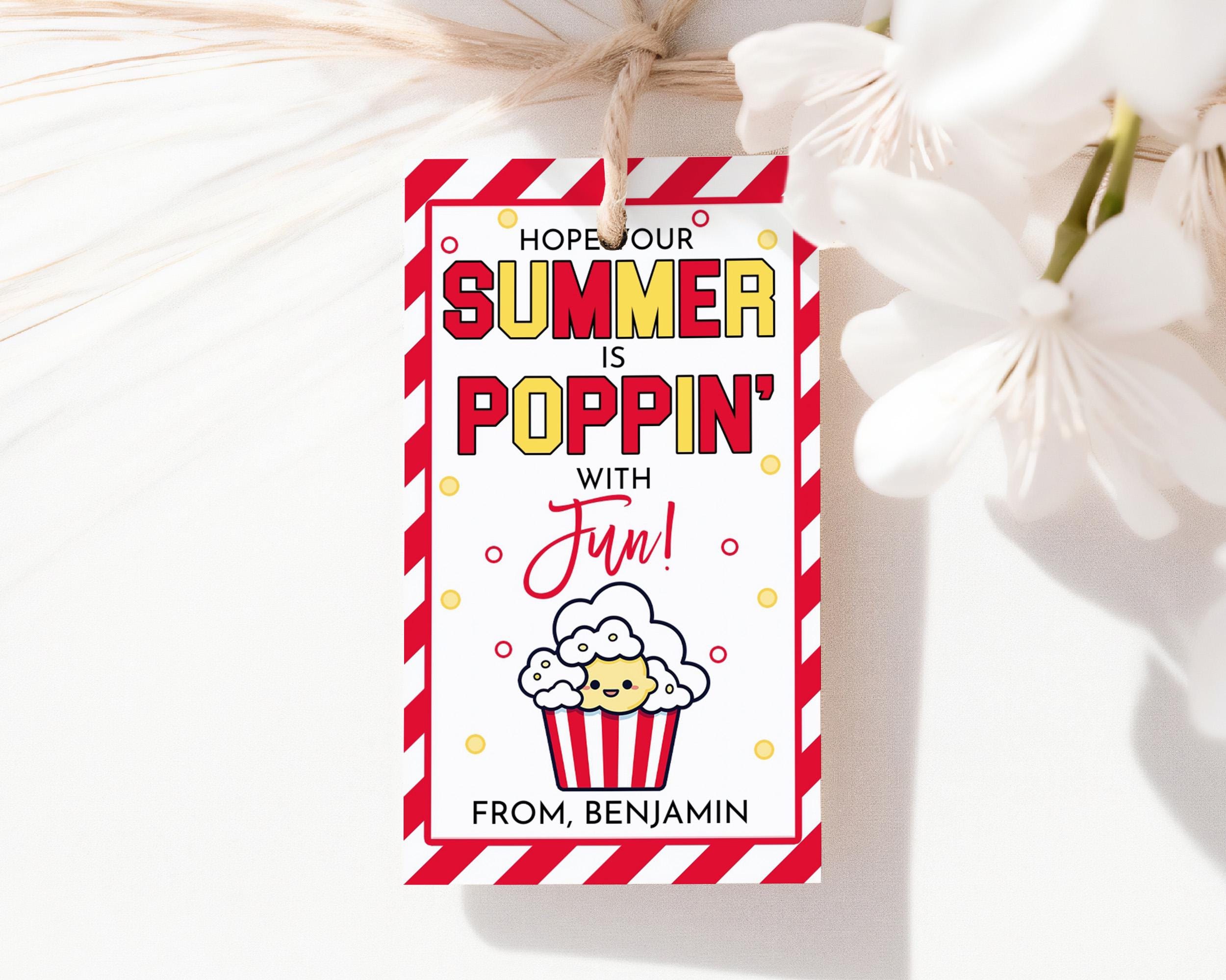 Hope Your Summer is Poppin' With Fun Popcorn Gift Tag End of School ...