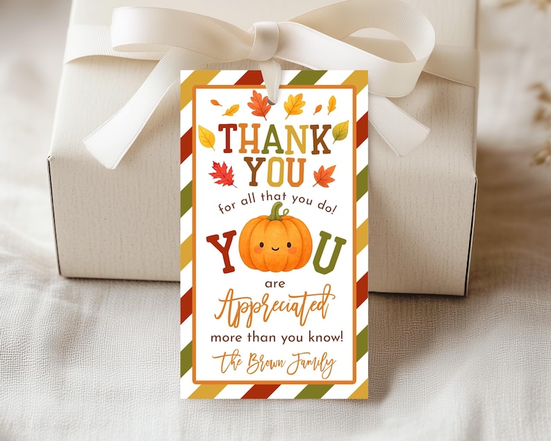 Fall Pumpkin Thank You Tags, You Are Appreciated More Than You Know ...