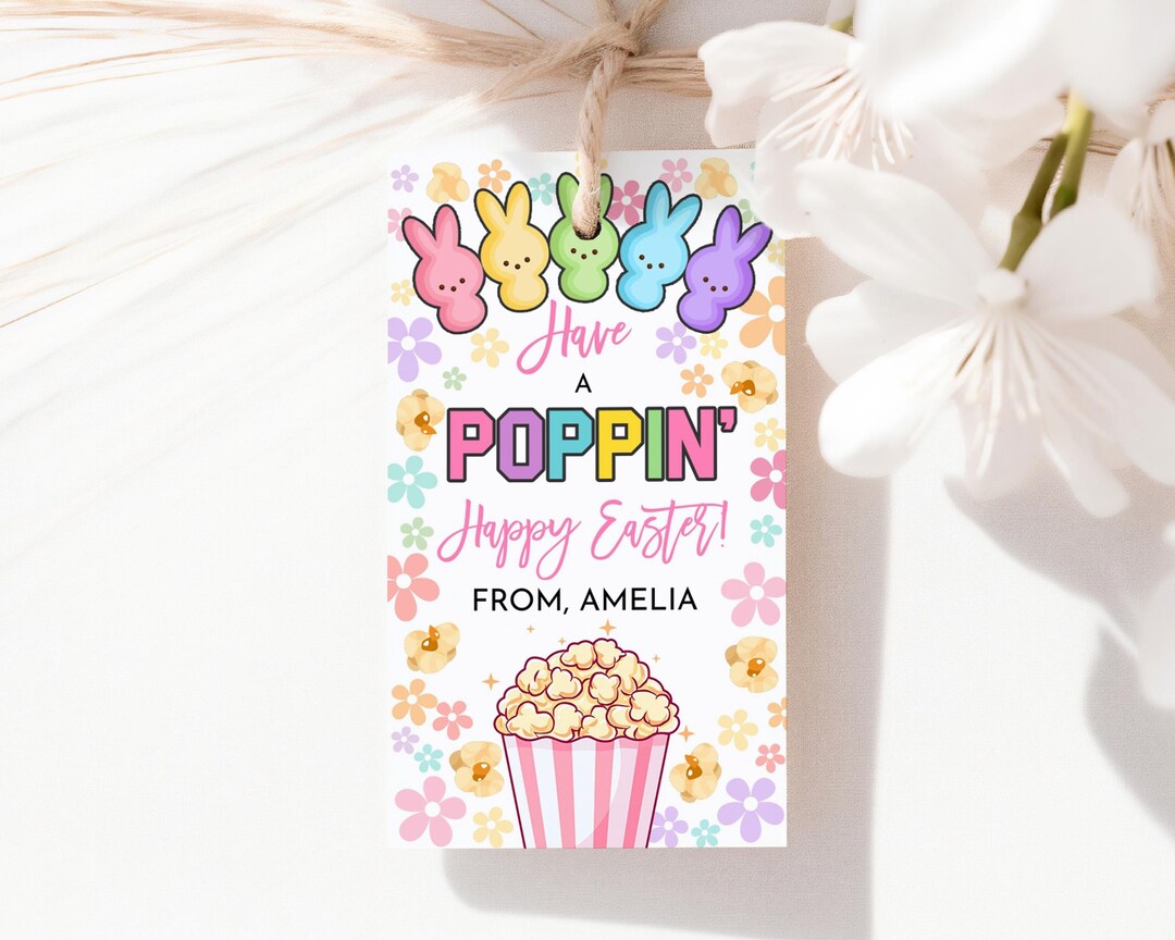 Have a Poppin' Easter Favor Tags Peeps Popcorn Gift Tag Kids School ...