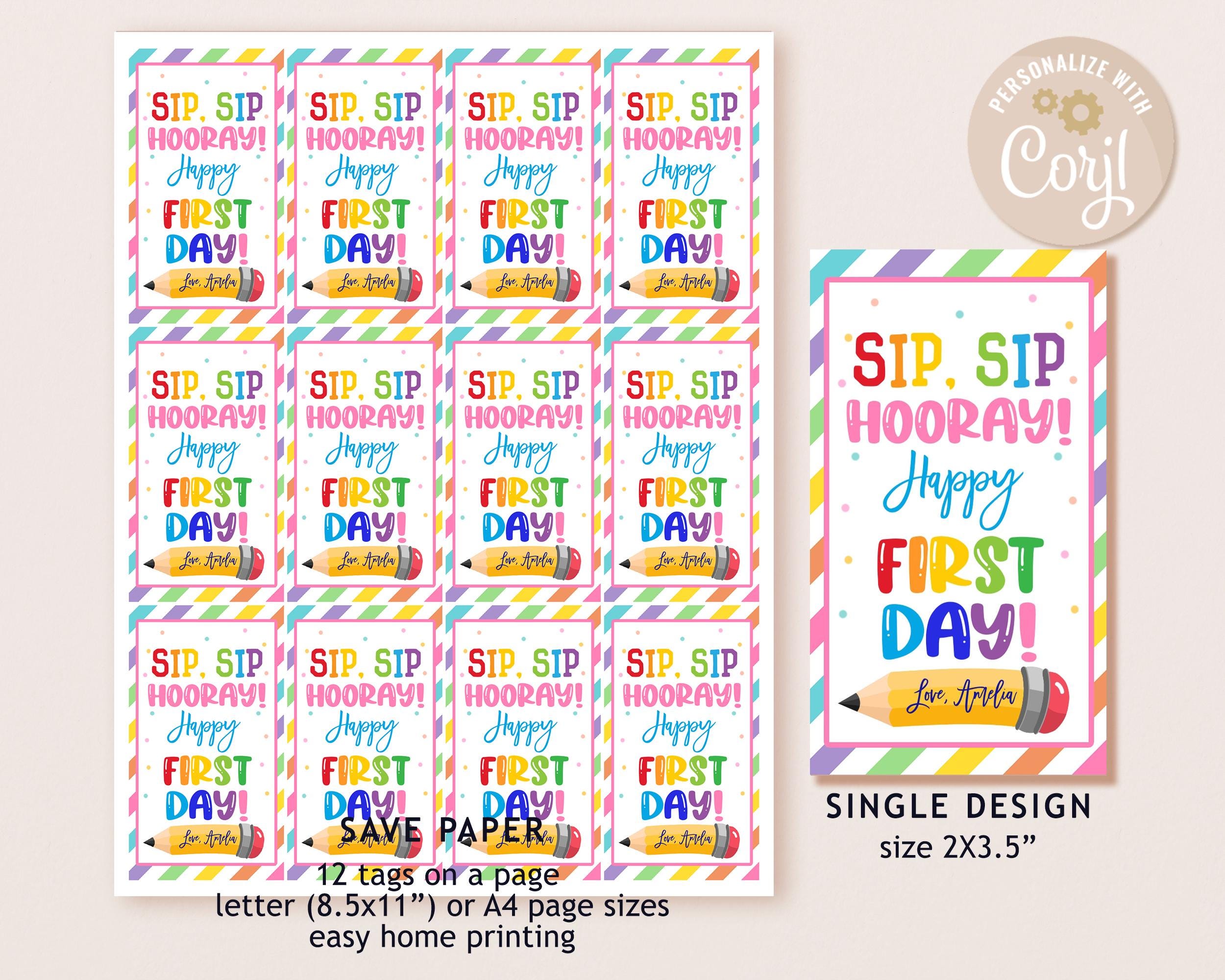 Sip Sip Hooray Happy First Day of School Gift Tag Back to School Favor ...