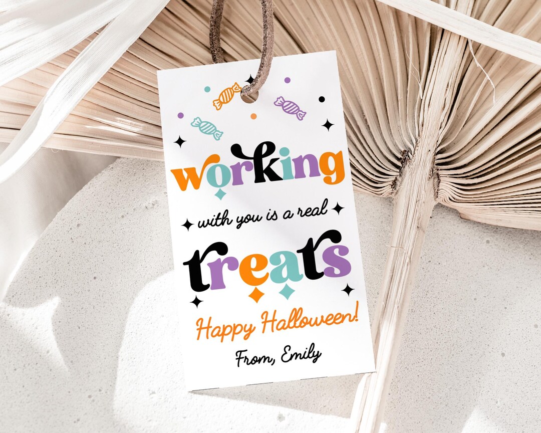 Working With You is a Real Treat Tag, Halloween Appreciation Gift Tags ...