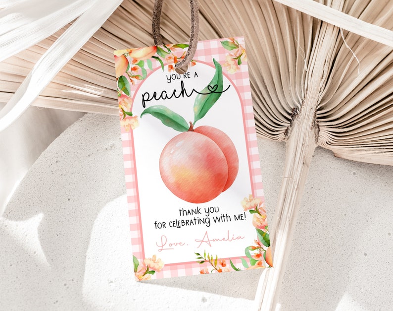 Peach Birthday Favor Tags One Sweet Peach Thank You Tags Sweet as a ...
