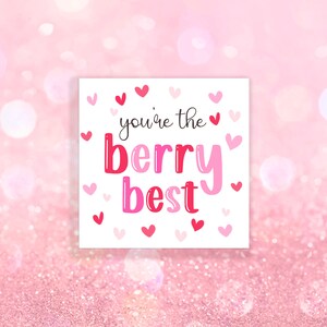 You're the Berry Best Gift Tag Printable Valentines Day Tags Pink Red ...
