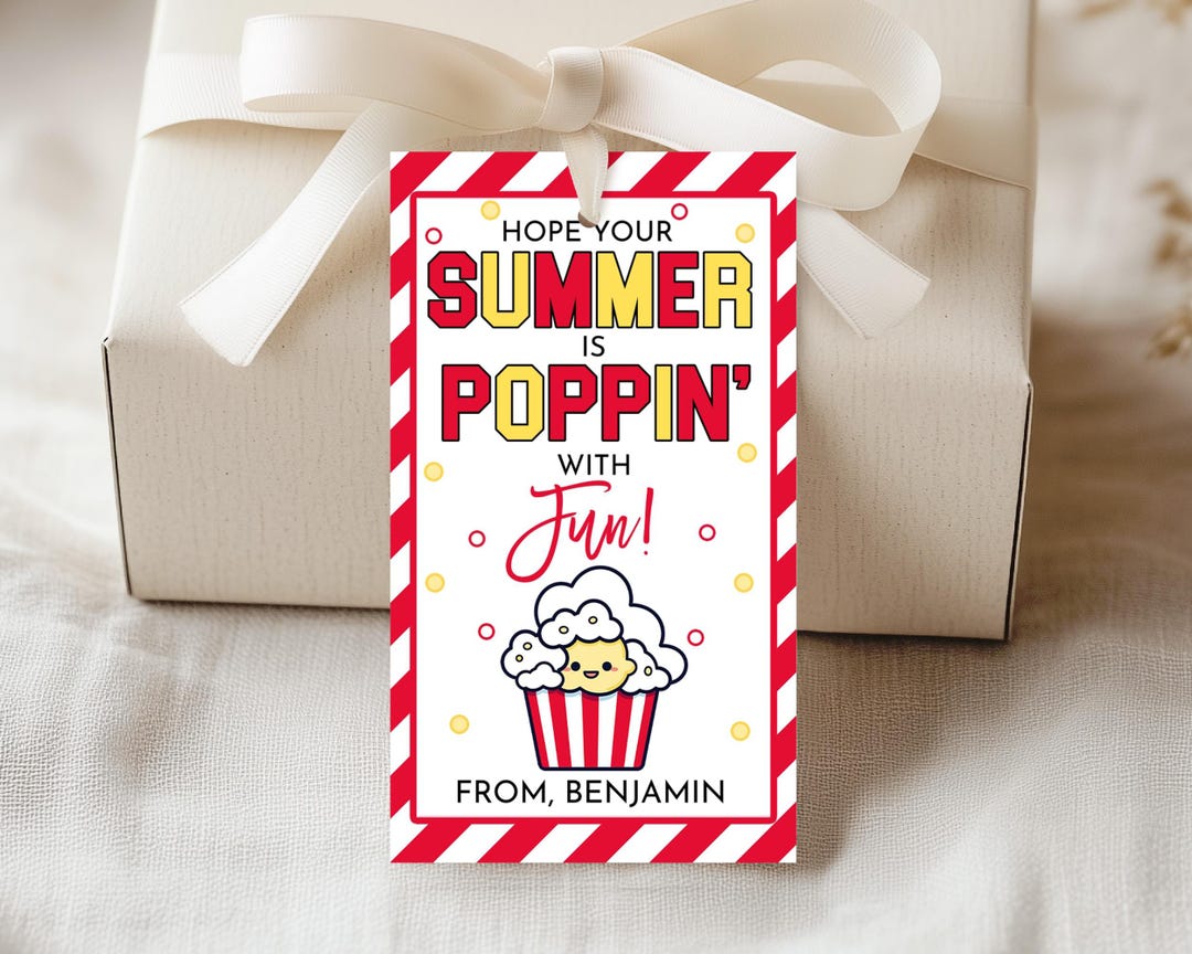 Hope Your Summer is Poppin' With Fun Popcorn Gift Tag End of School ...