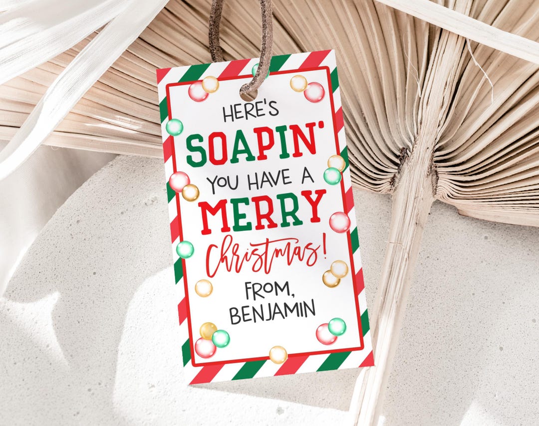 Here's Soapin' You Have a Merry Christmas Gift Tag Holiday Soap Favor ...