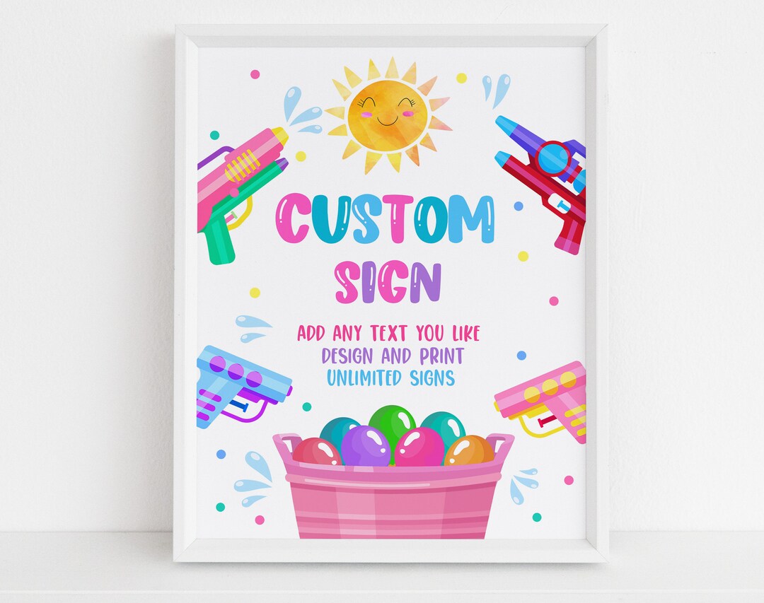 Water Balloon Custom Sign Water Gun Birthday Poster Let's Get Soaked ...
