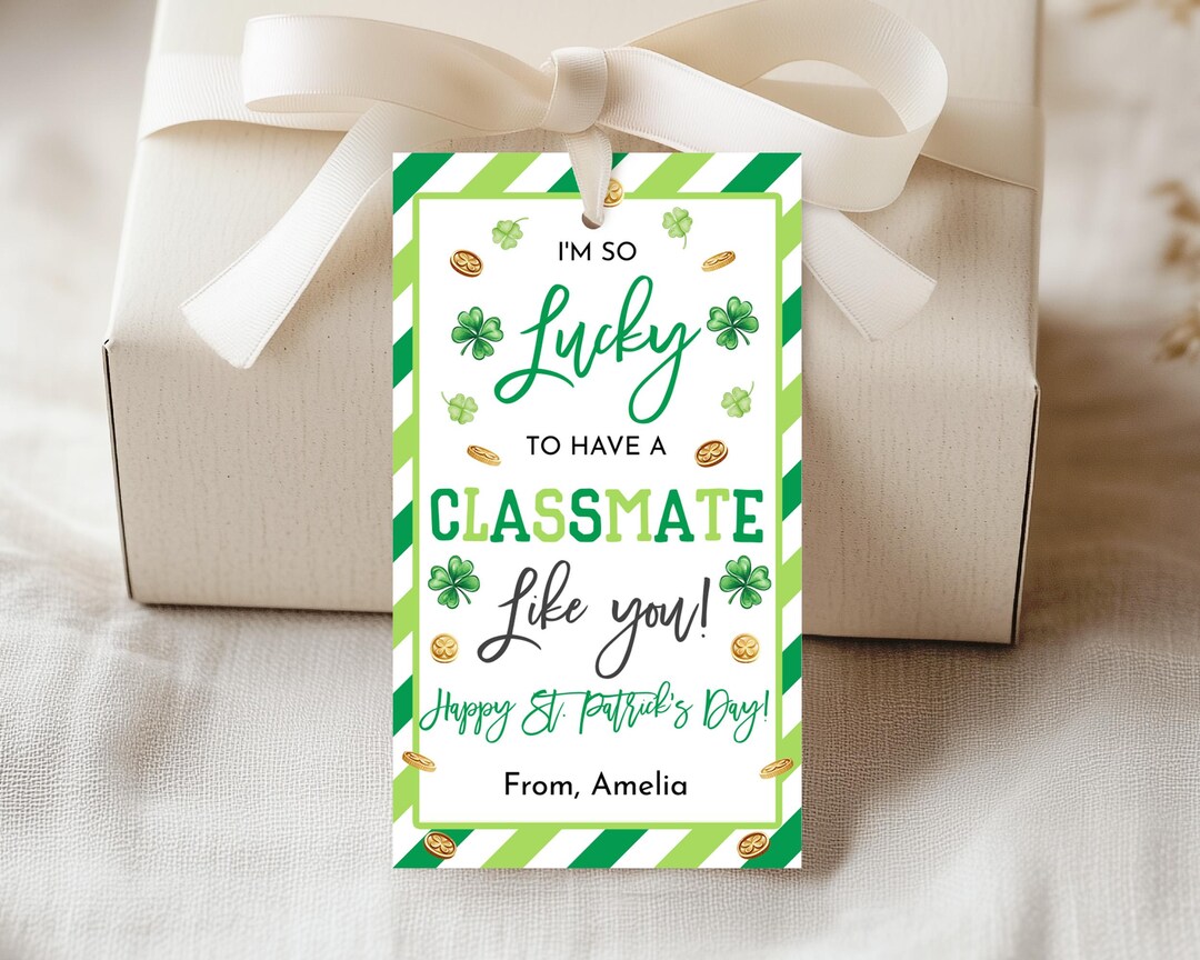 St Patrick's Day Gift Tags, Lucky to Have A Classmate Like You Favor ...