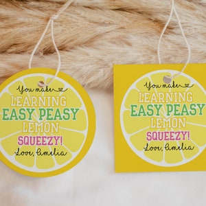You Make Learning Easy Peasy Lemon Squeezy Teacher Appreciation Tags ...