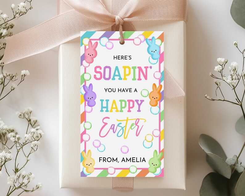 Here's Soaping You Have a Happy Easter Soap Tag Peeps Bubbles Gift Tags ...