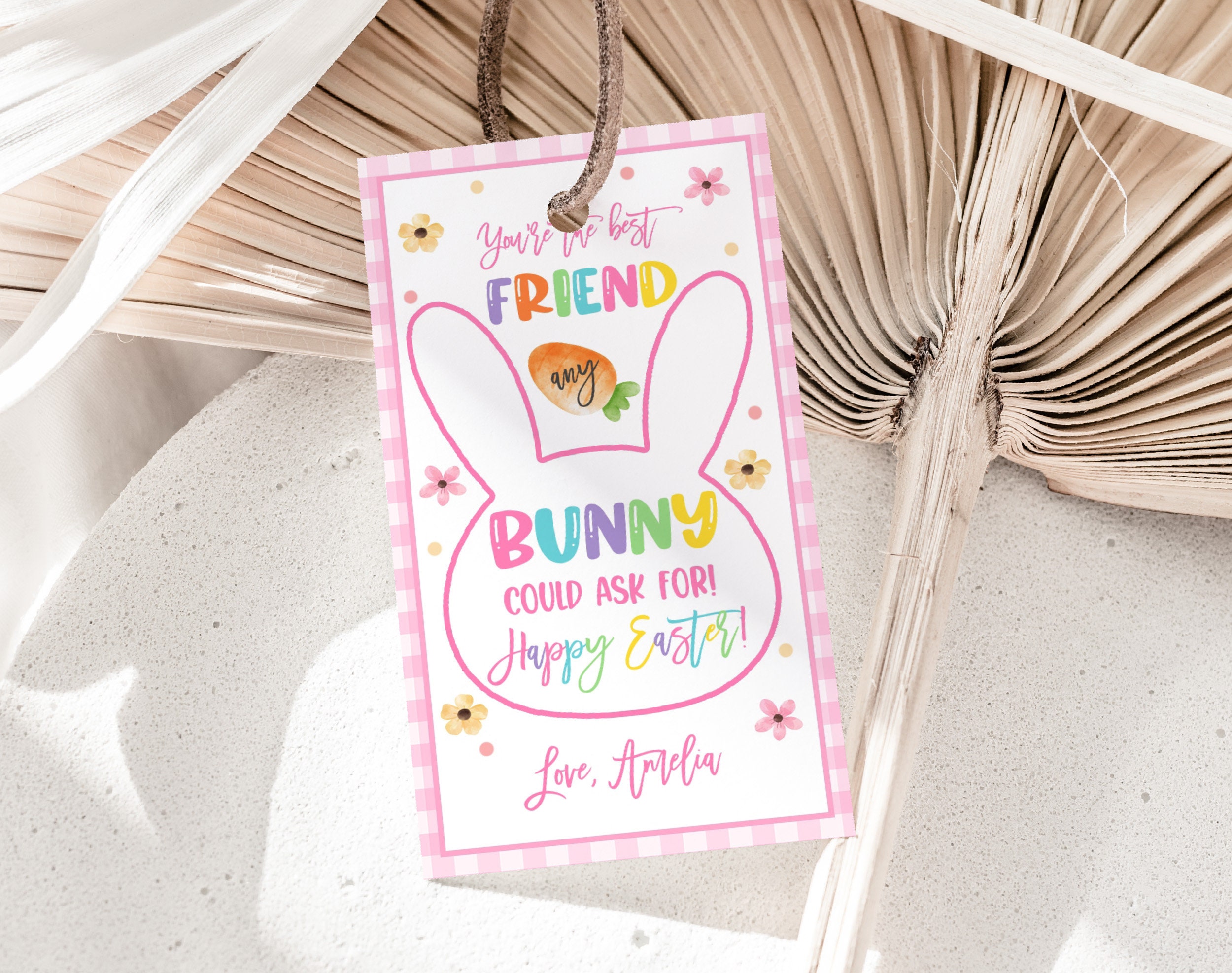 EDITABLE Easter Gift Tags You're the Best Friend Any Bunny Could Ask ...