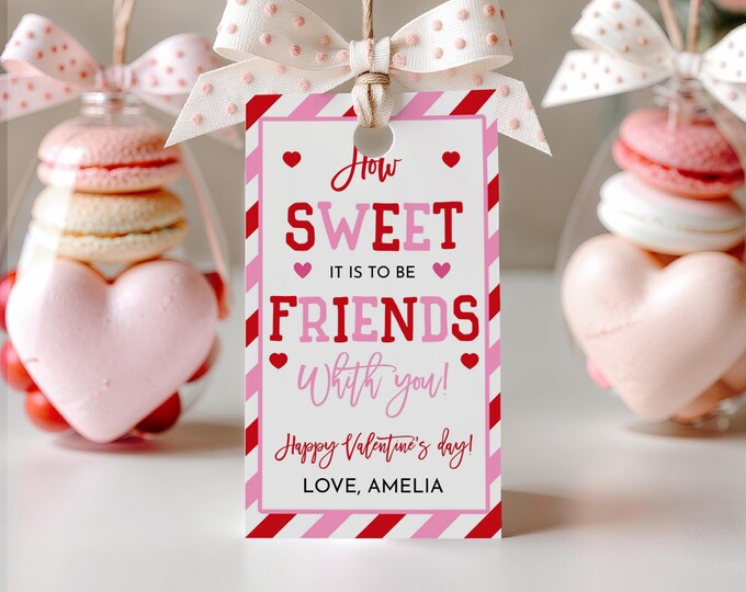 How Sweet It is to Be Friends With You Printable Valentine Gift Tags ...