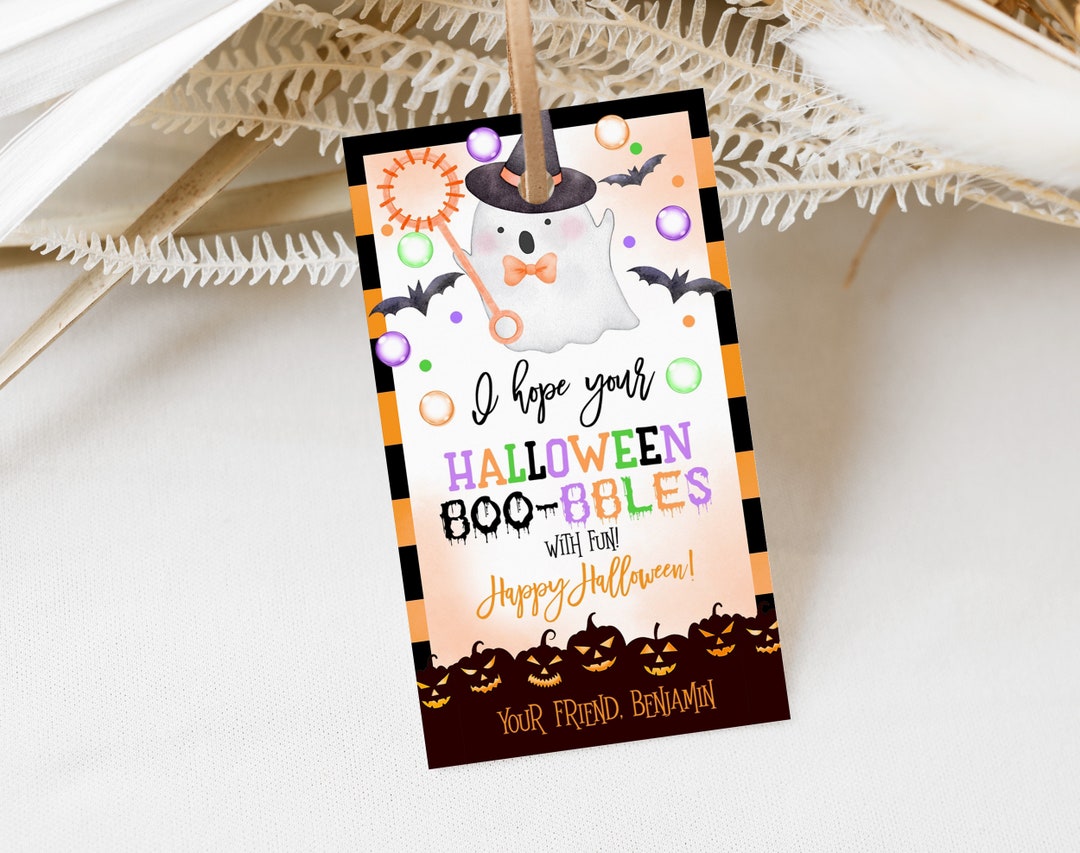 Halloween Bubble Gift Tags I Hope Your Halloween Boo-bbles Tags Orange ...