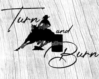 Turn and Burn Barrel Racing Svg - Etsy